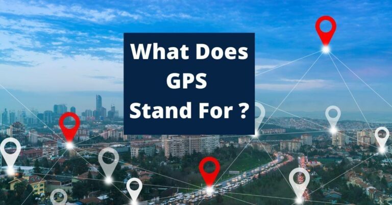 What Does GPS Stand For? - WhichSatNav