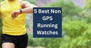 5 Best non gps running watch (and why you might want one!) - WhichSatNav